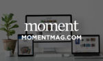 About Moment - Moment Magazine