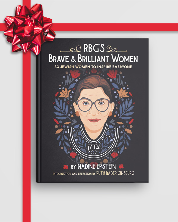RBG’s Brave & Brilliant Women: 33 Jewish Women to Inspire Everyone