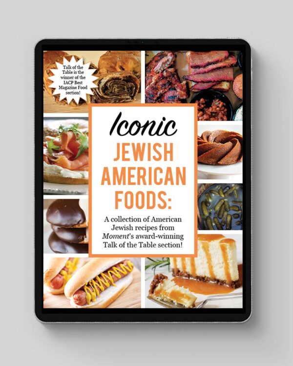 Iconic Jewish American Foods - Moment Magazine